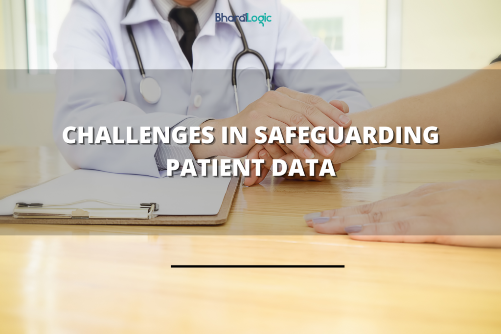 Safeguarding Patient Data: A Priority for Healthcare Organizations