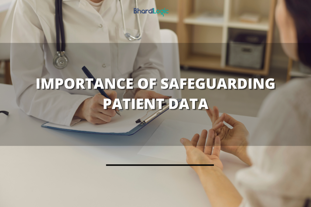 Safeguarding Patient Data: A Priority for Healthcare Organizations